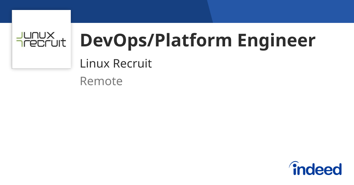 DevOps/Platform Engineer - Remote - Indeed.com