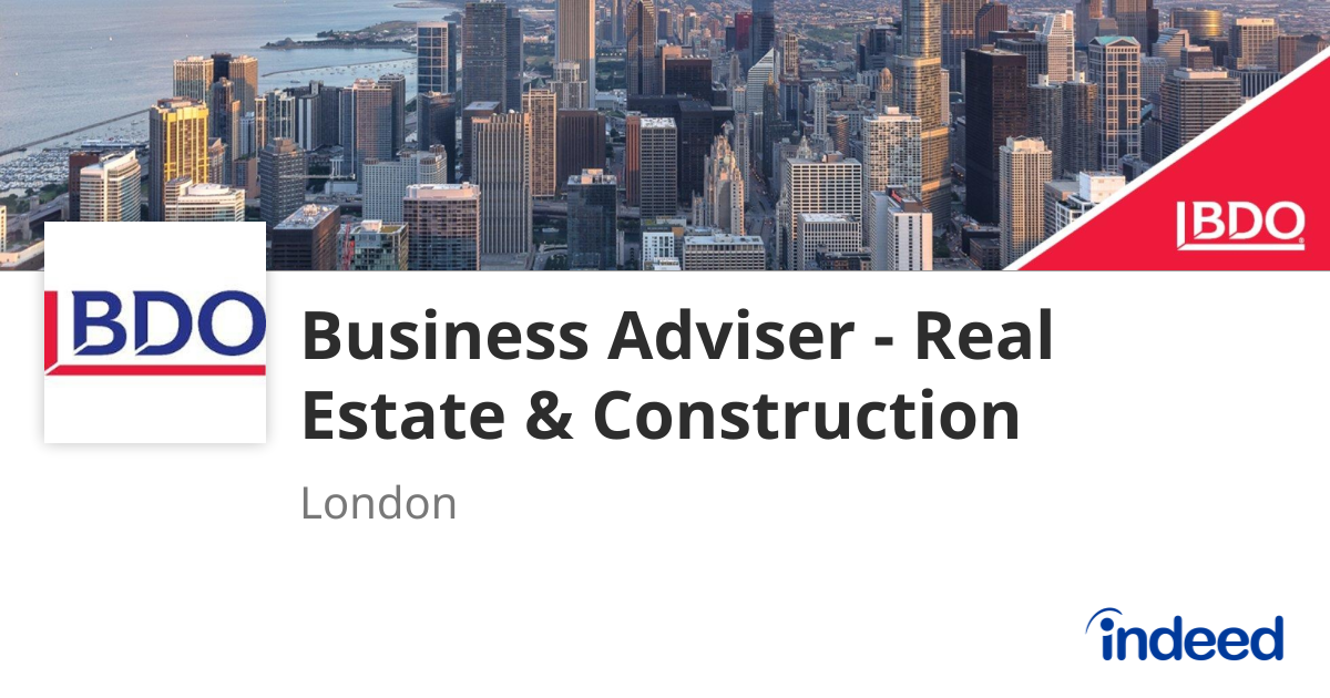 Business Adviser - Real Estate & Construction - London - Indeed.com