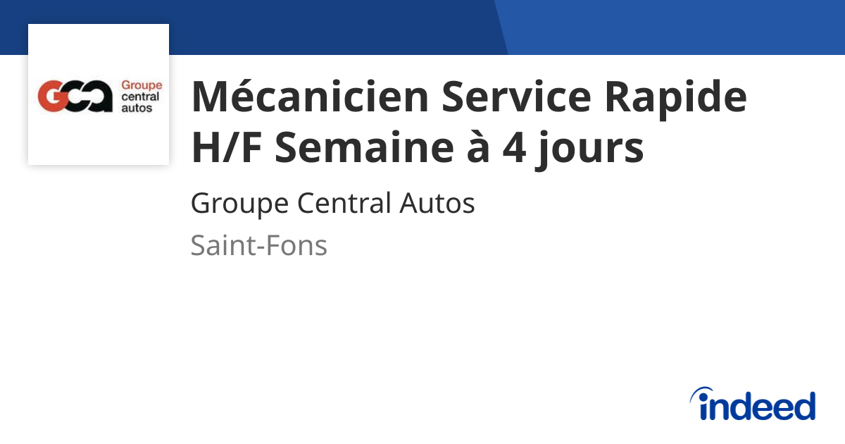 Mécanicien Service Rapide H/F Semaine à 4 jours - 69190 Saint-Fons ...