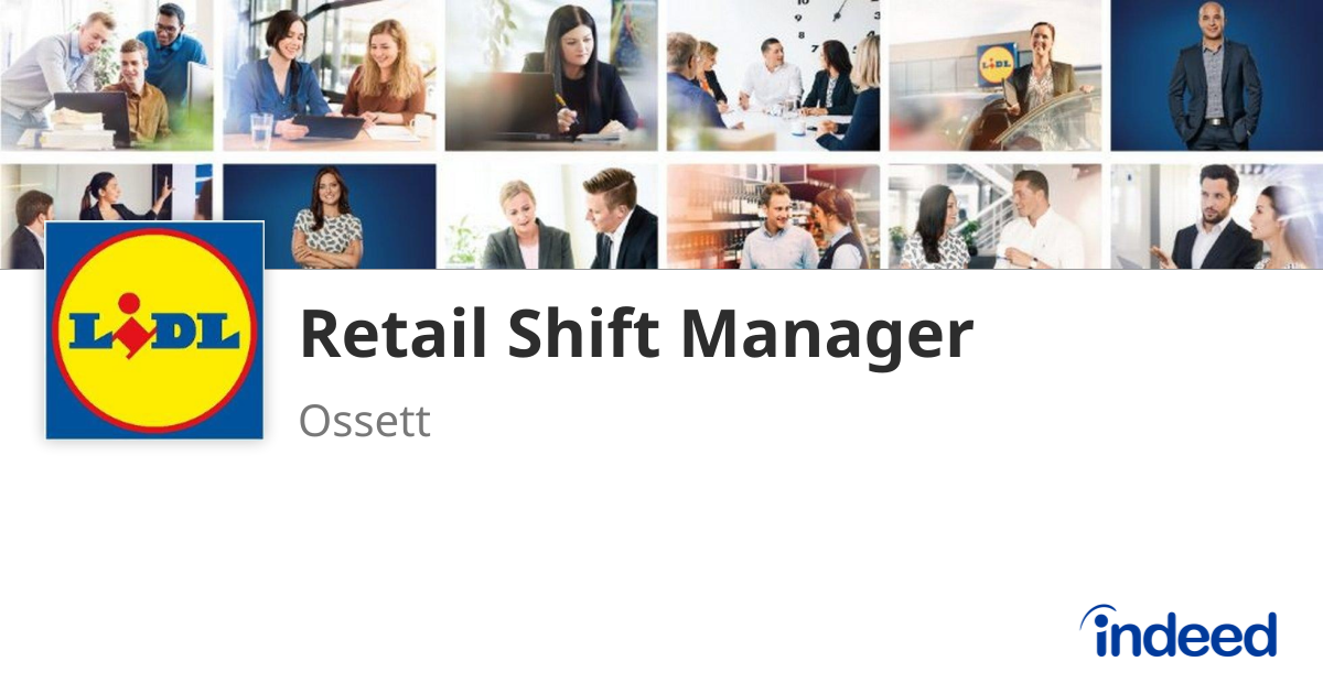 Retail Shift Manager - Ossett WF5 8DA - Indeed.com