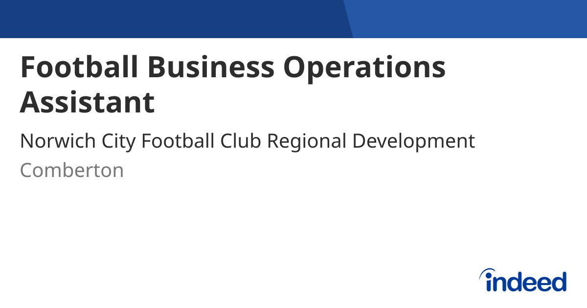 Football Business Operations Assistant - Comberton CB23 - Indeed.com