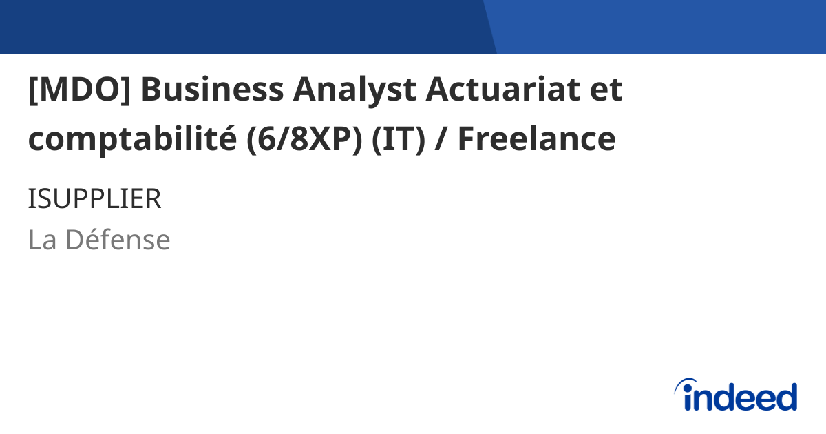 [MDO] Business Analyst Actuariat et comptabilité (6/8XP) (IT ...