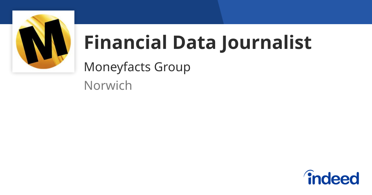 Financial Data Journalist - Norwich NR1 1BJ - Indeed.com