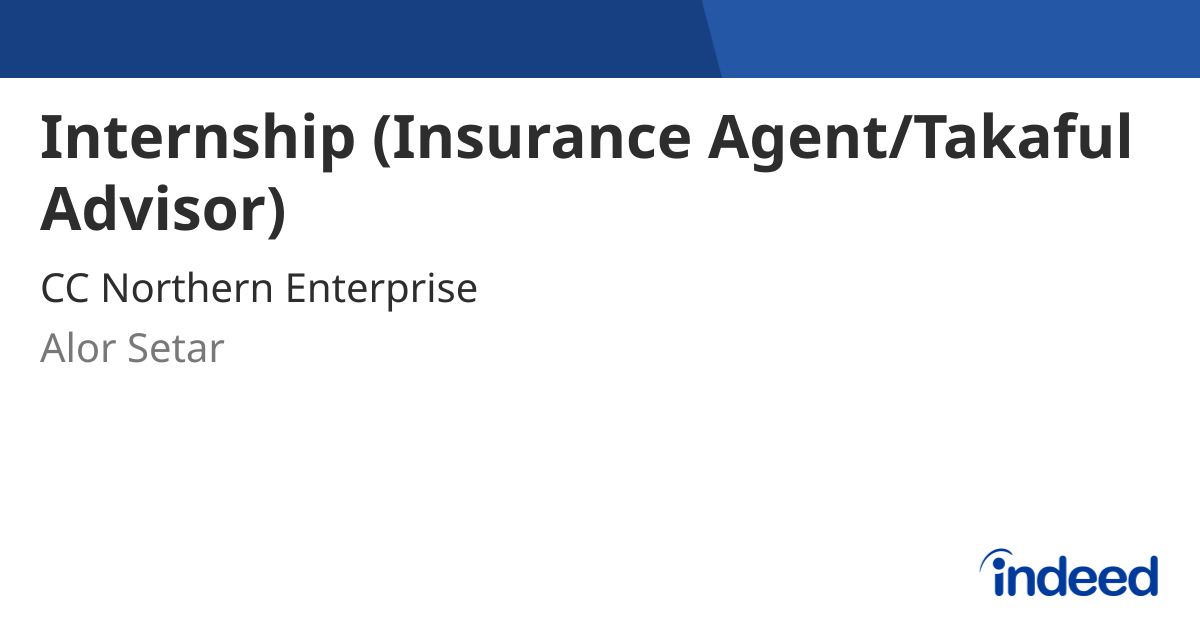 Internship (Insurance Agent/Takaful Advisor) - Alor Setar - Indeed.com