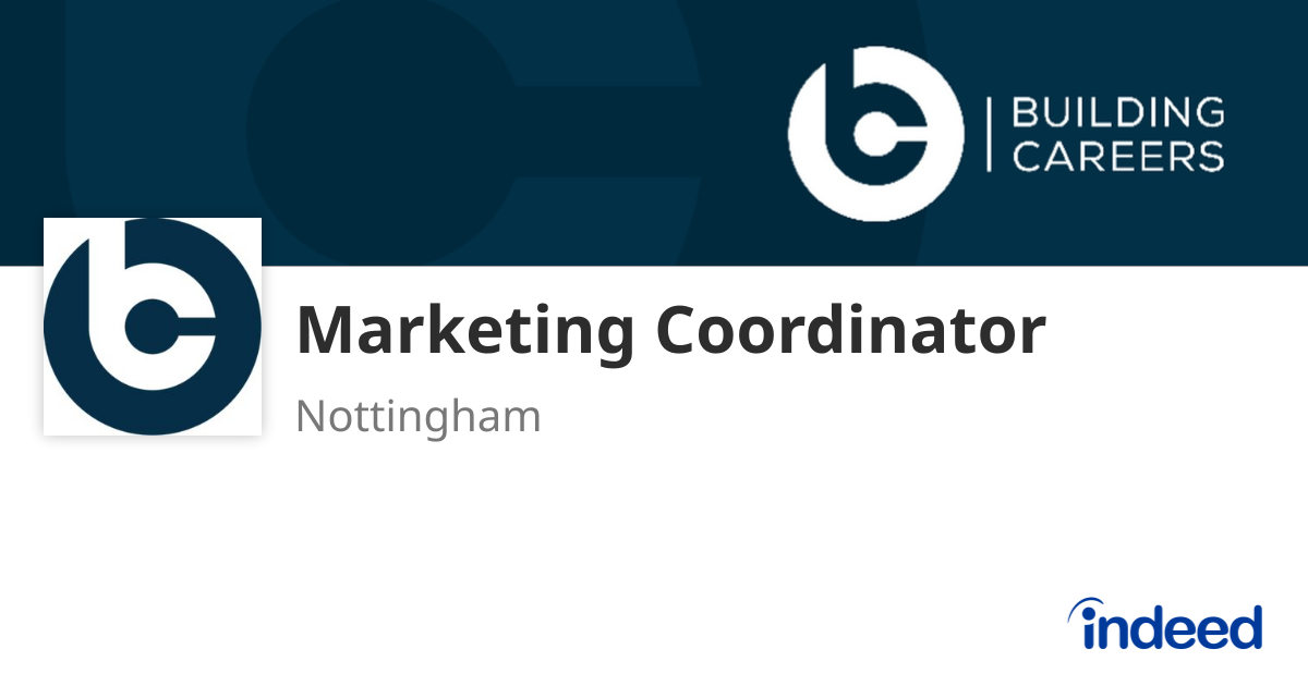 Marketing Coordinator - Nottingham - Indeed.com