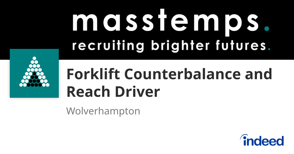 Forklift Counterbalance and Reach Driver - Wolverhampton - Indeed.com