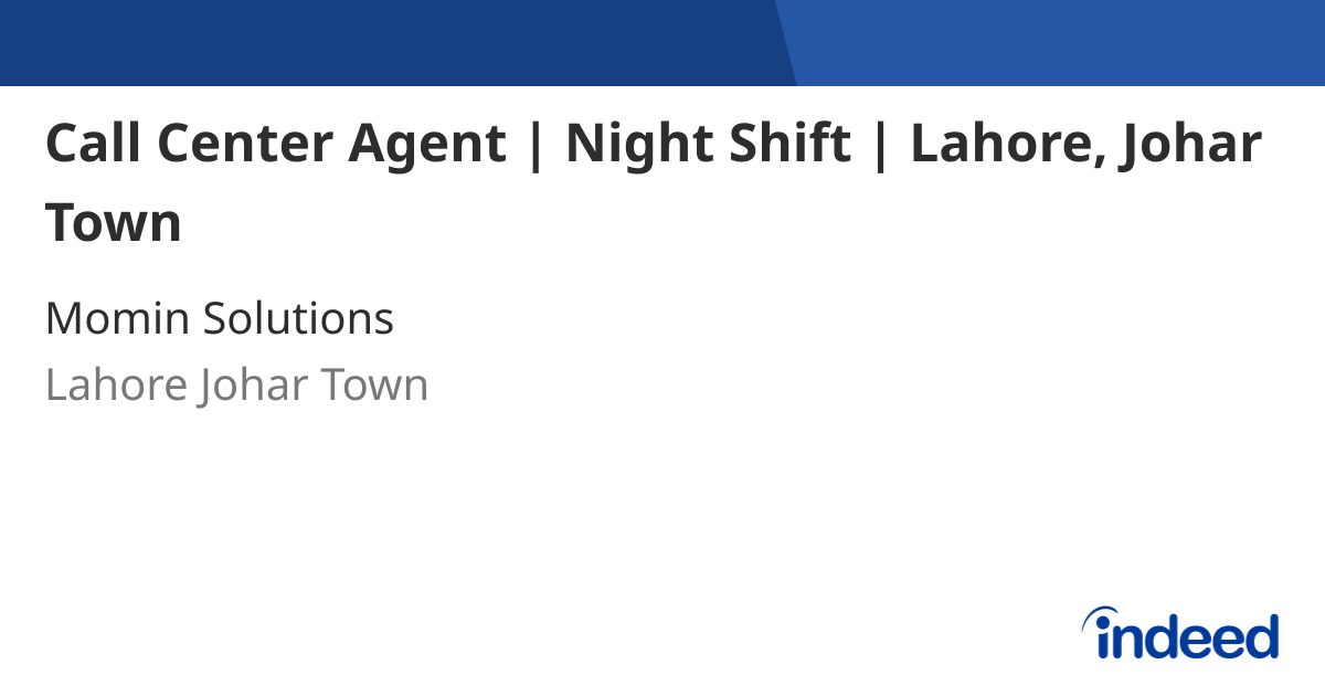 Call Center Agent | Night Shift | Lahore, Johar Town - Lahore Johar Town - Indeed.com