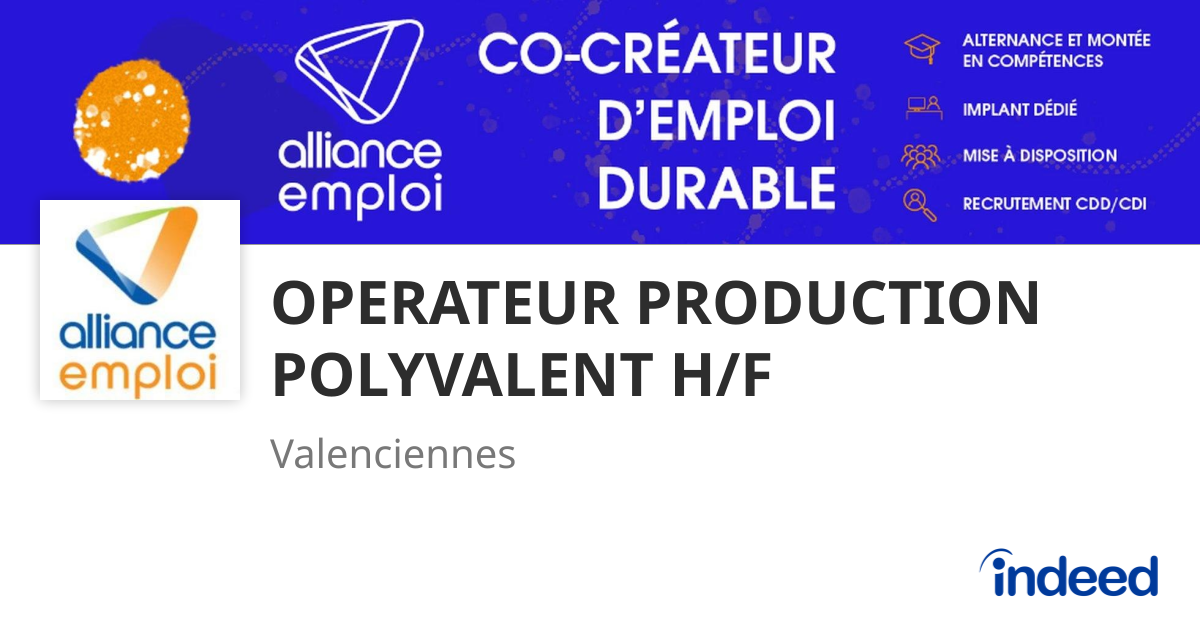 OPERATEUR PRODUCTION POLYVALENT H/F - 59300 Valenciennes - Indeed.com