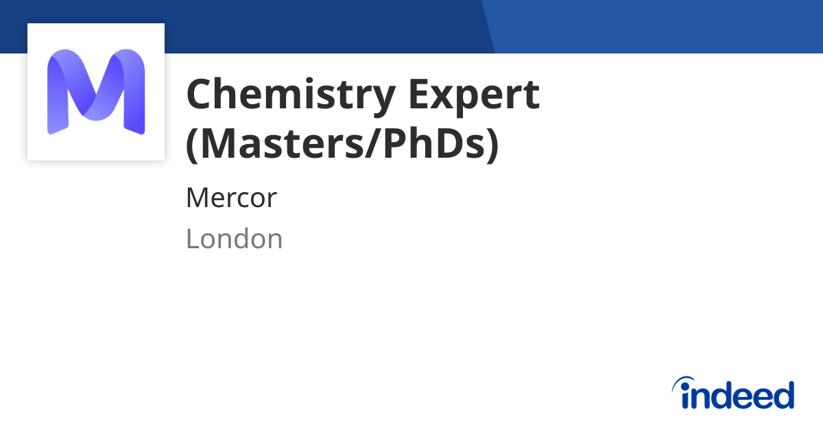 Chemistry Expert (Masters/PhDs) - London - Indeed.com