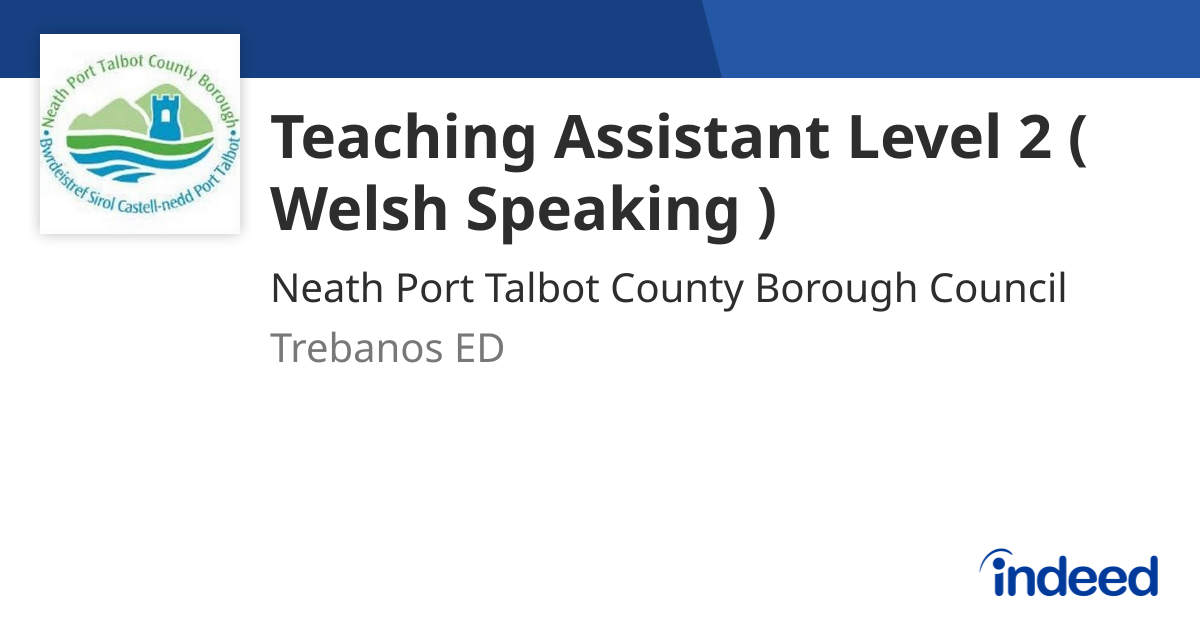Teaching Assistant Level 2 ( Welsh Speaking ) - Trebanos ED SA8 4BL ...