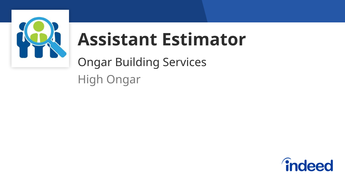 Assistant Estimator - High Ongar - Indeed.com