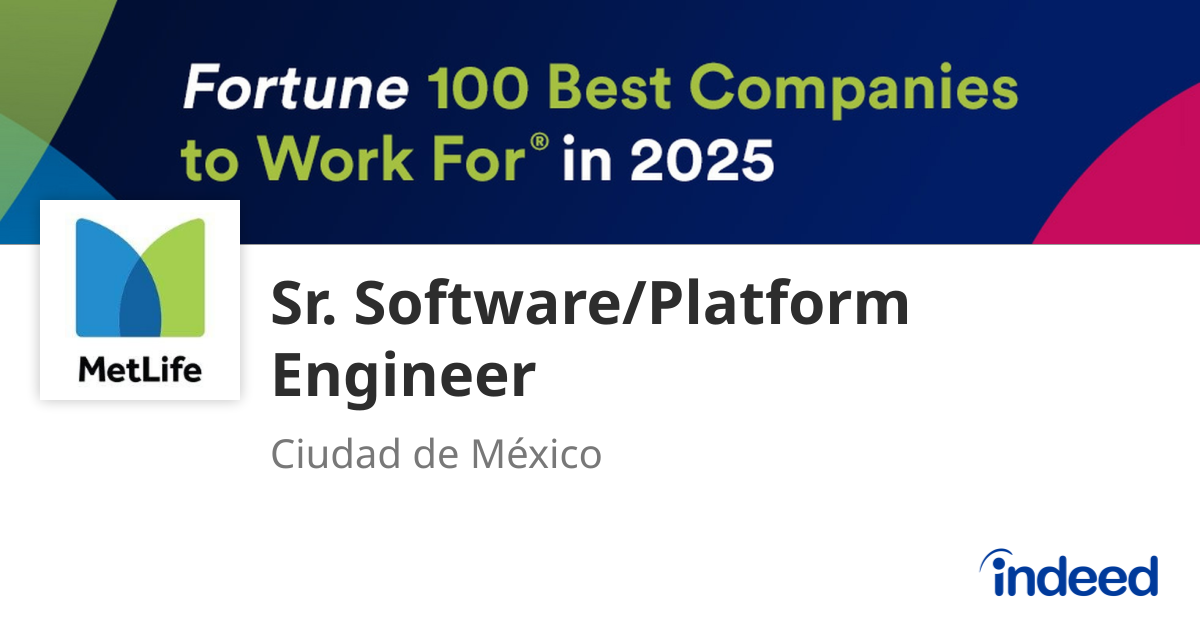 Sr. Software/Platform Engineer - Ciudad de México, CDMX - Indeed.com