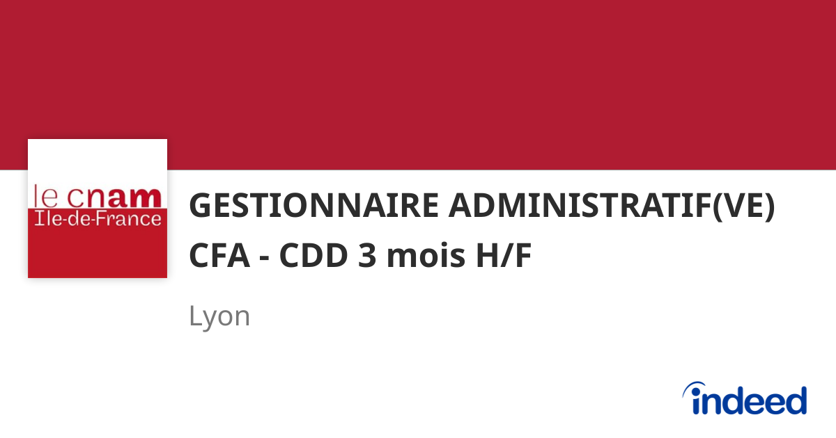 GESTIONNAIRE ADMINISTRATIF(VE) CFA - CDD 3 mois H/F - 69007 Lyon ...