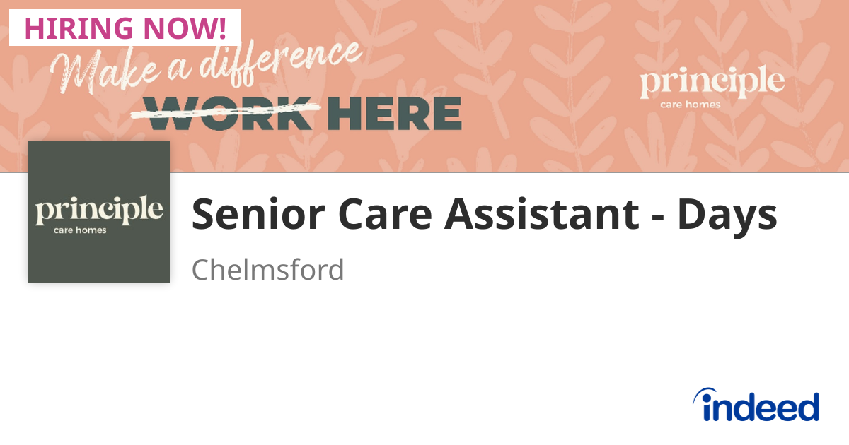 Day - Senior Care Assistant - Chelmsford CM1 - Indeed.com