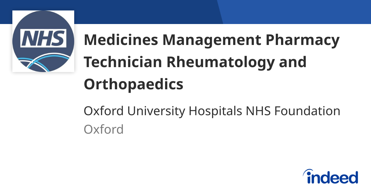 Medicines Management Pharmacy Technician Rheumatology and Orthopaedics ...