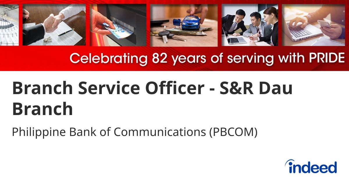 Branch Service Officer - S&R Dau Branch - Pampanga - Indeed.com