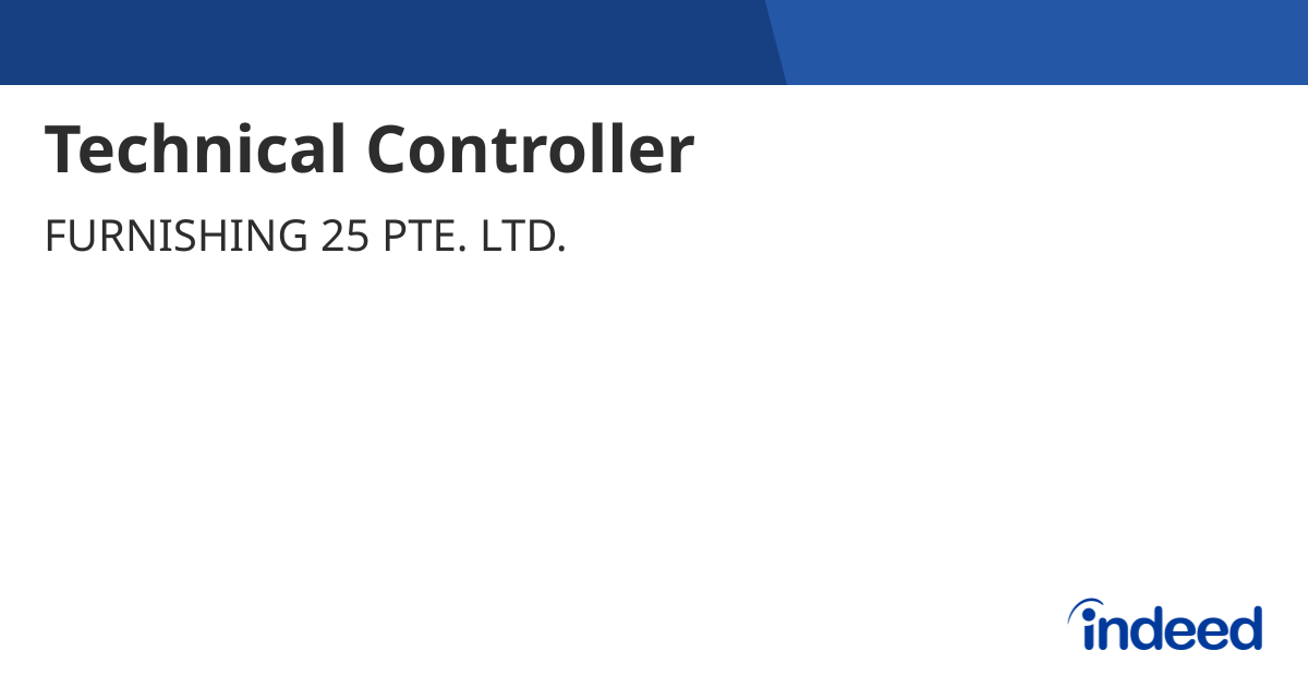 Technical Controller - Singapore - Indeed.com
