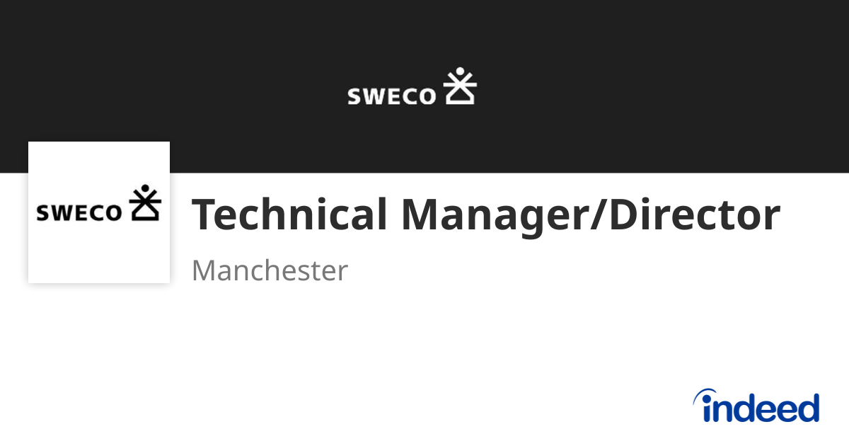 Technical Manager/Director - Manchester - Indeed.com