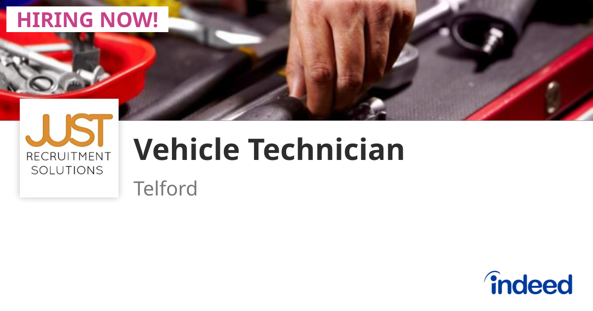 Vehicle Technician - Telford - Indeed.com
