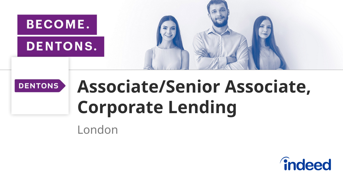 Associate, Corporate Lending - London - Indeed.com
