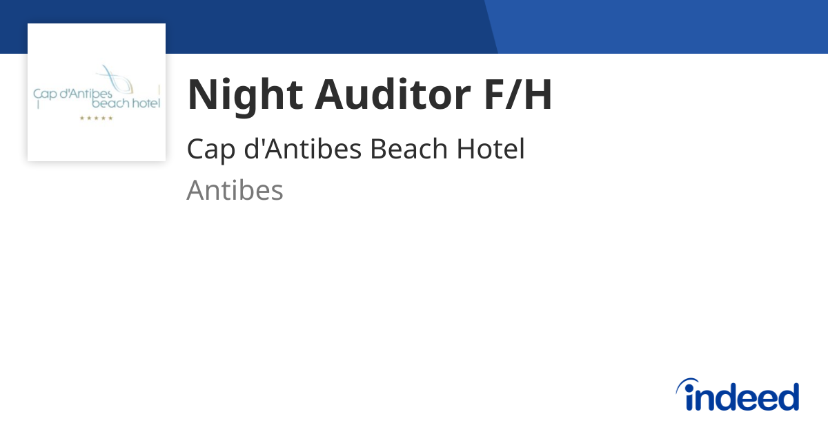 Night Auditor F/H - 06160 Antibes - Indeed.com