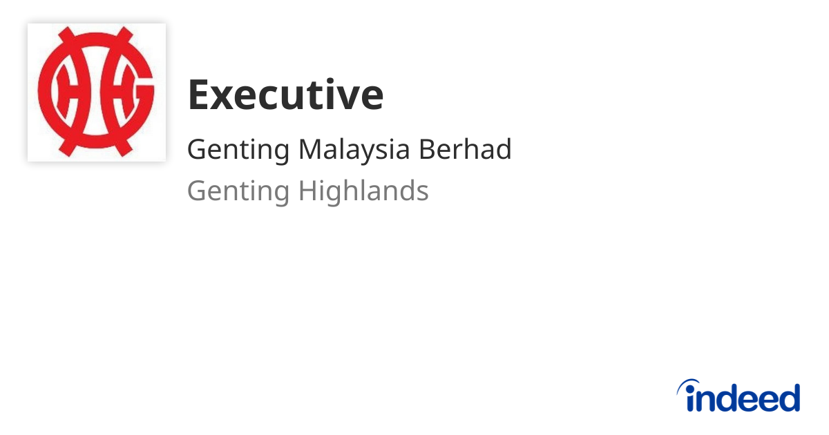 Executive - Genting Highlands - Indeed.com