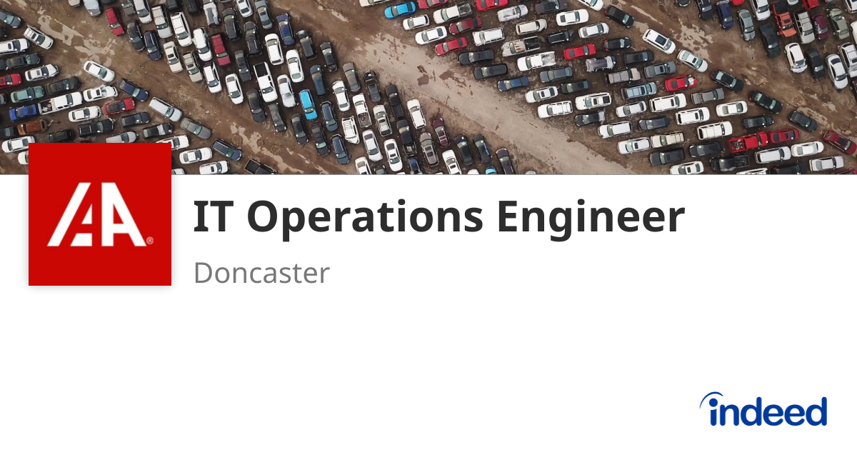 IT Operations Engineer - Doncaster - Indeed.com