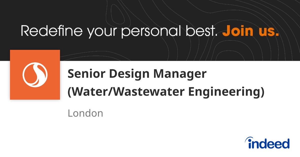 Senior Design Manager (Water/Wastewater Engineering) - London - Indeed.com