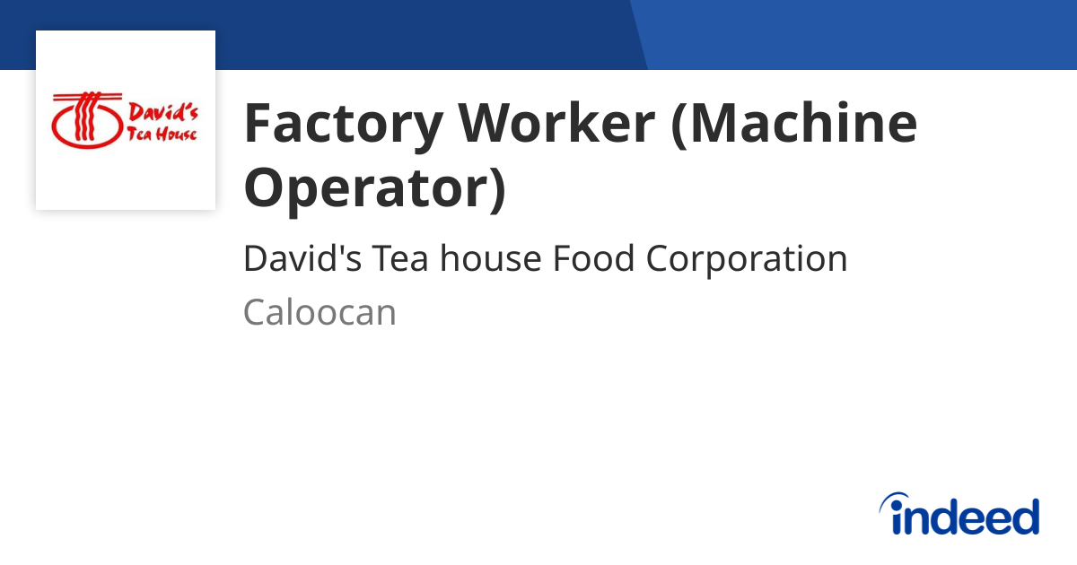 Factory Worker (Machine Operator) - Caloocan - Indeed.com