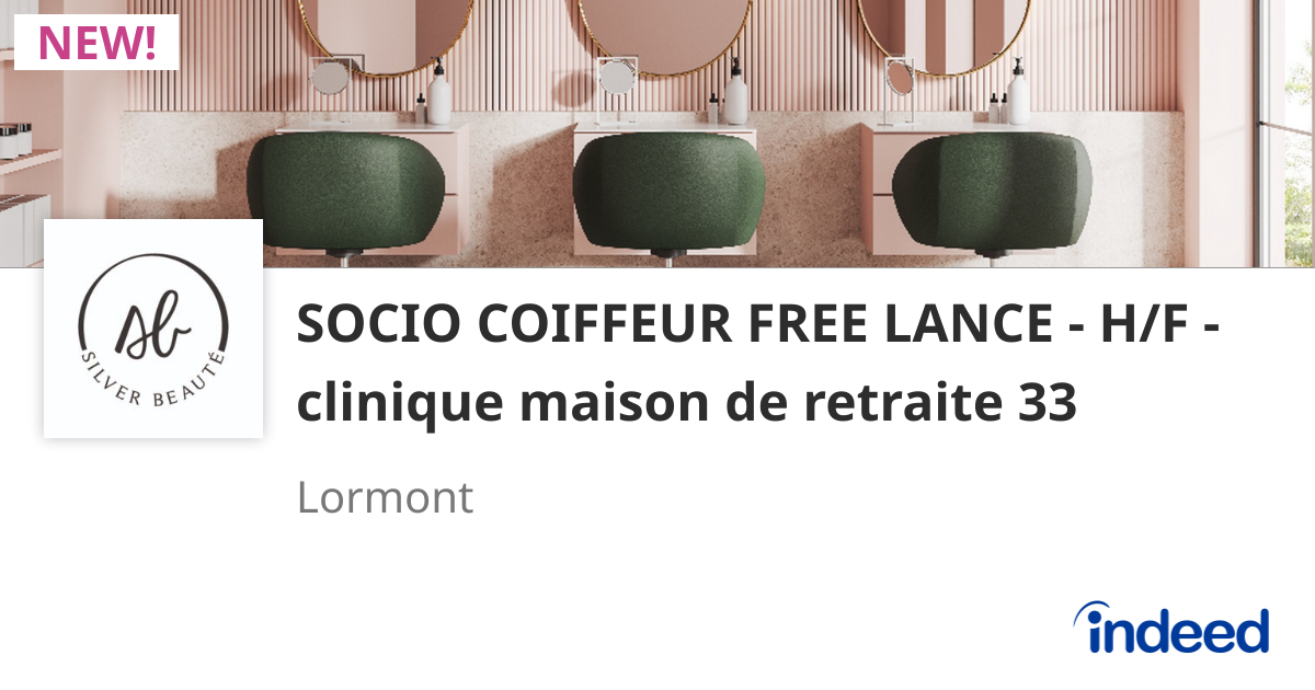 SOCIO COIFFEUR FREE LANCE - H/F - clinique maison de retraite 33 ...