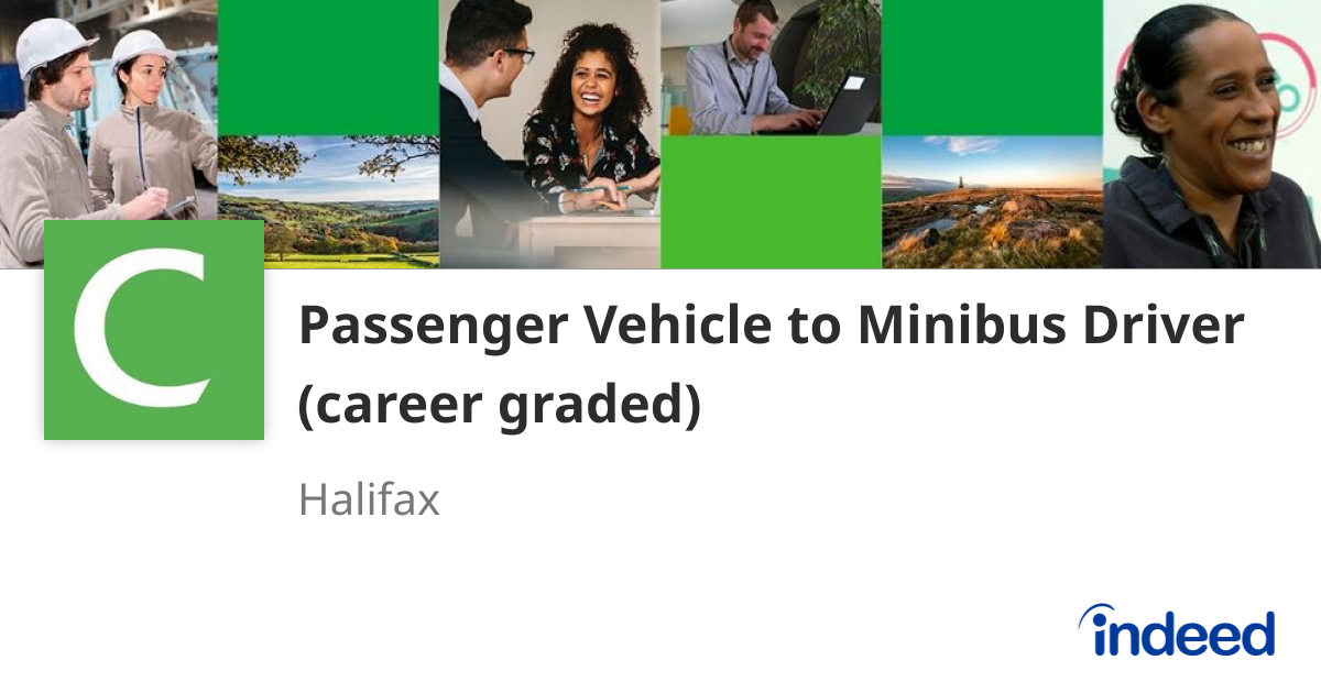 Passenger Vehicle to Minibus Driver (career graded) - Halifax - Indeed.com