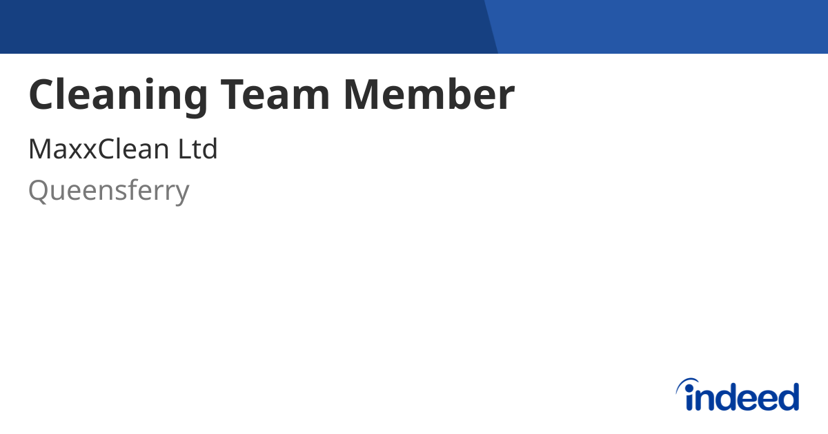 Cleaning Team Member - Queensferry EH30 9TA - Indeed.com
