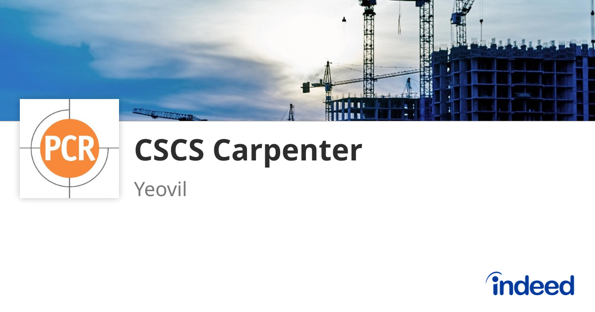 CSCS Carpenter - Yeovil - Indeed.com