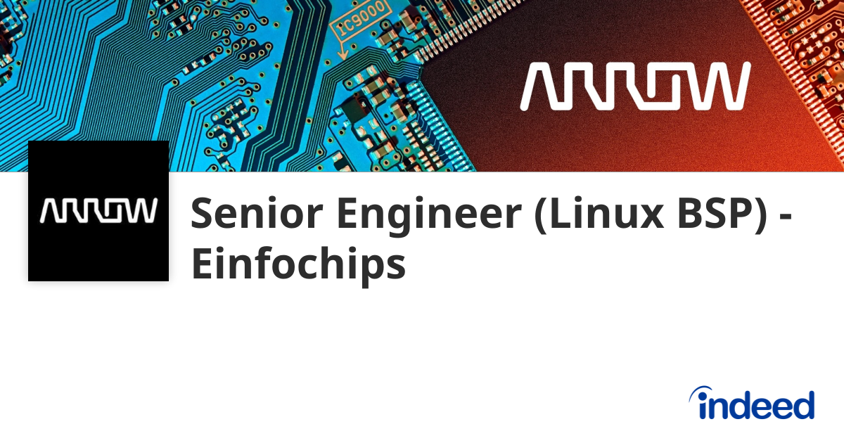 Senior Engineer (Linux BSP) - Einfochips - Hyderabad, Telangana ...
