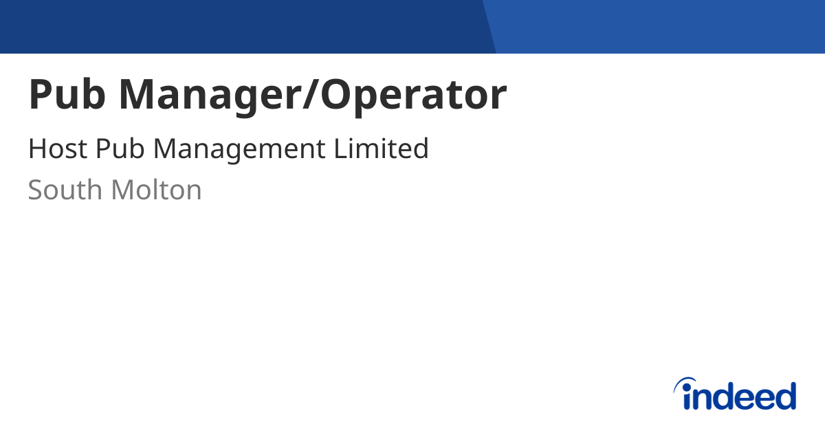 Pub Manager/Operator - South Molton EX36 - Indeed.com