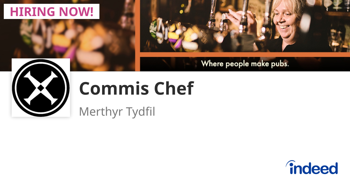 Commis Chef - Merthyr Tydfil CF48 1DH - Indeed.com