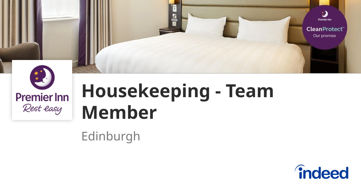 Housekeeping - Team Member - Edinburgh EH1 3HU - Indeed.com