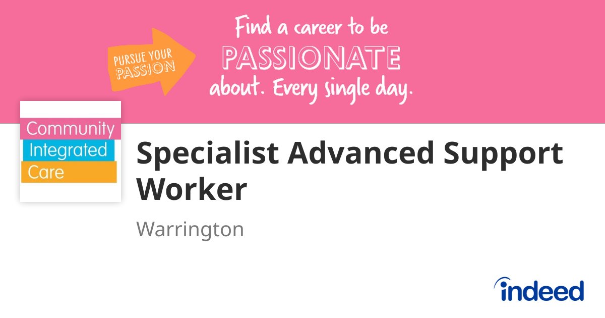 Specialist Advanced Support Worker - Warrington WA5 - Indeed.com