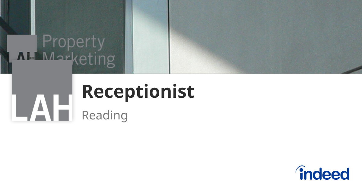 Receptionist - Reading - Indeed.com