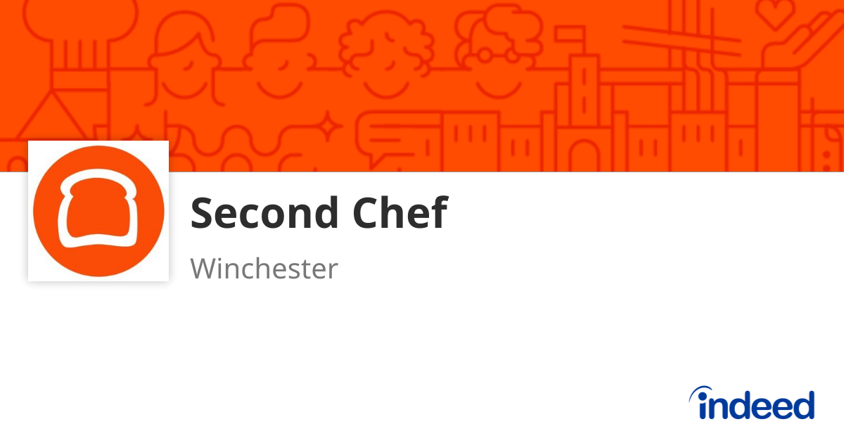 Second Chef - Winchester SO23 8RZ - Indeed.com