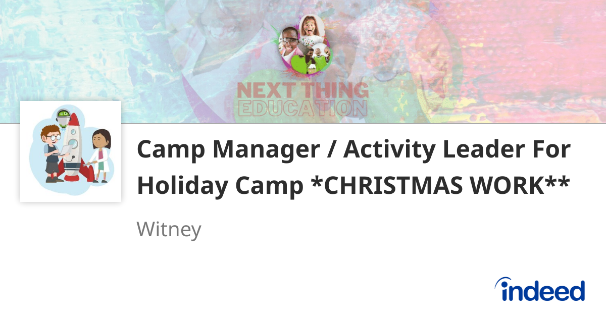 Camp Manager / Activity Leader For Holiday Camp *CHRISTMAS WORK ...