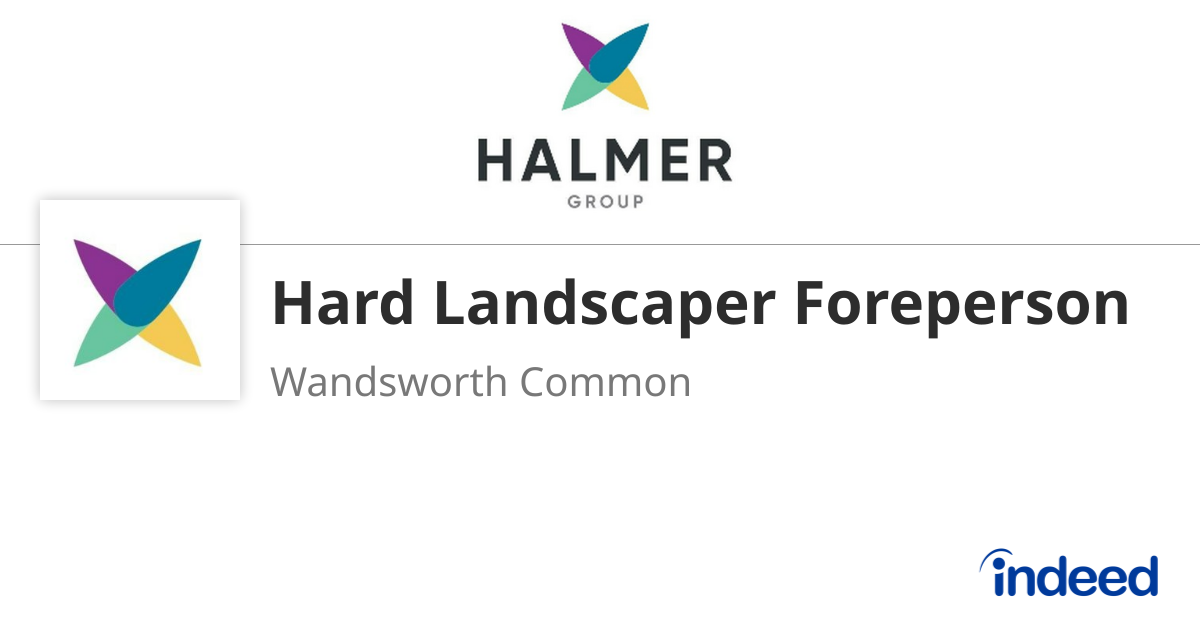 Hard Landscaper Foreperson - Wandsworth Common - Indeed.com