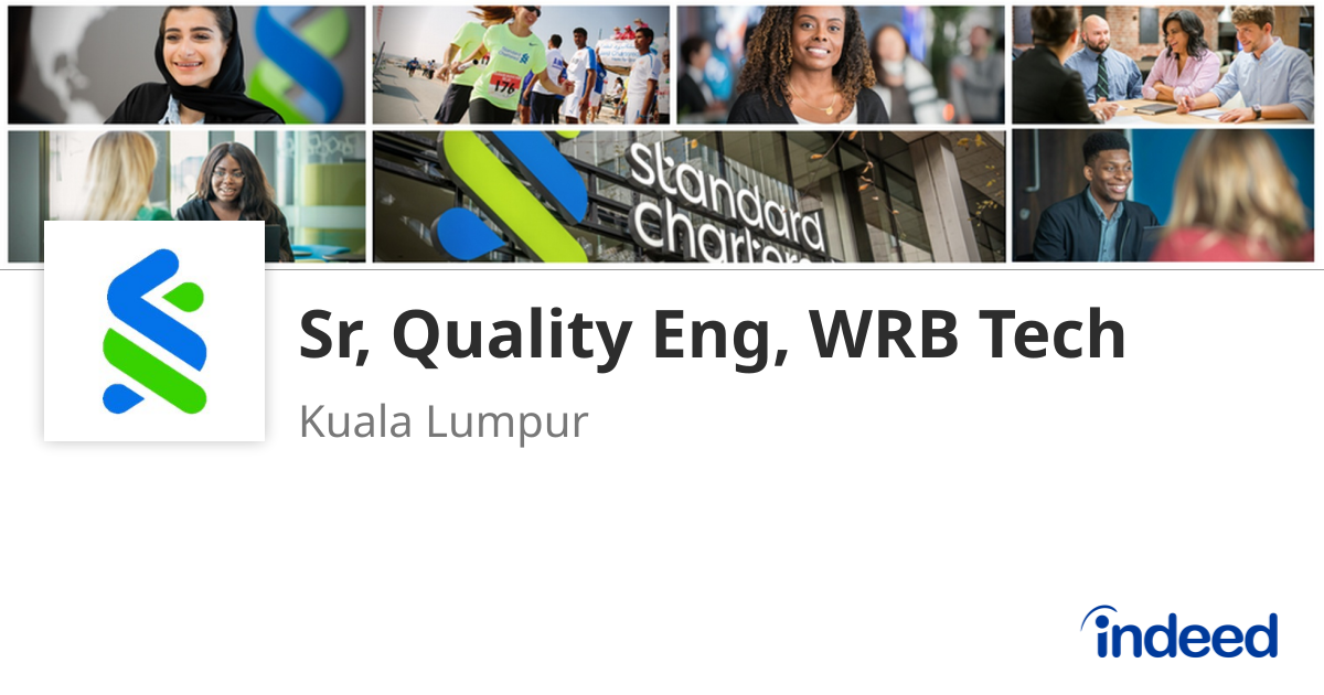 Sr, Quality Eng, WRB Tech - Kuala Lumpur - Indeed.com