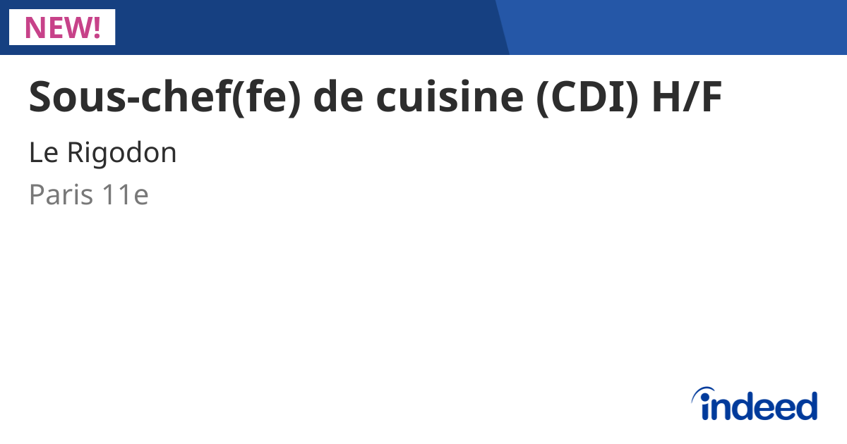 Sous-chef(fe) de cuisine (CDI) H/F - 75011 Paris 11e - Indeed.com