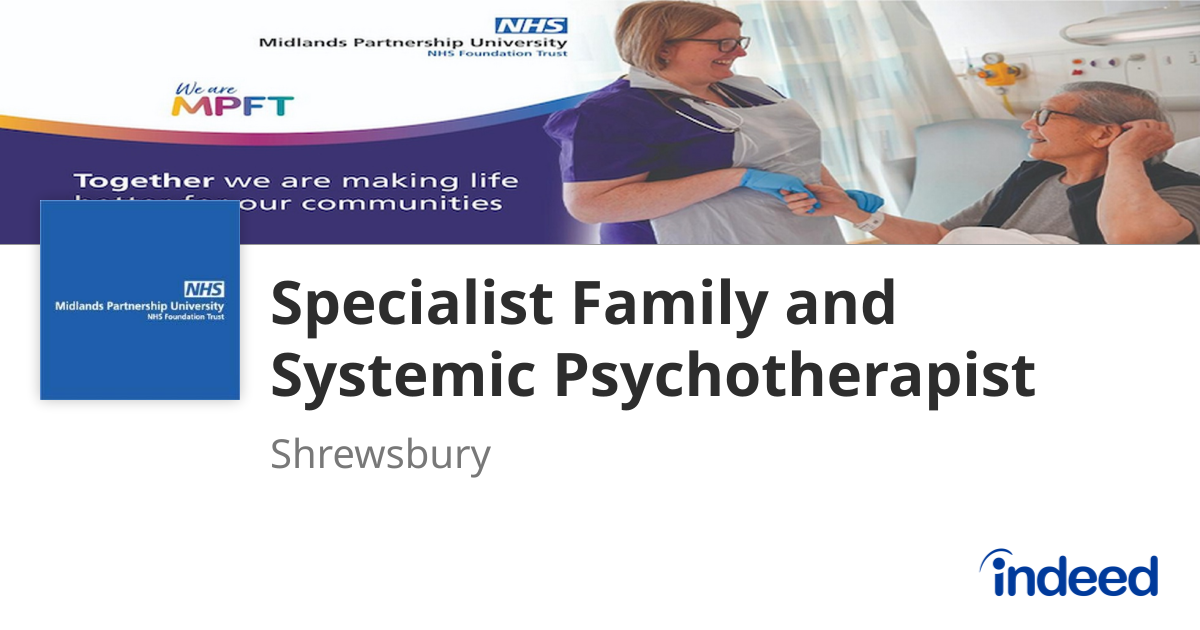 Specialist Family and Systemic Psychotherapist - Shrewsbury SY1 4RQ ...