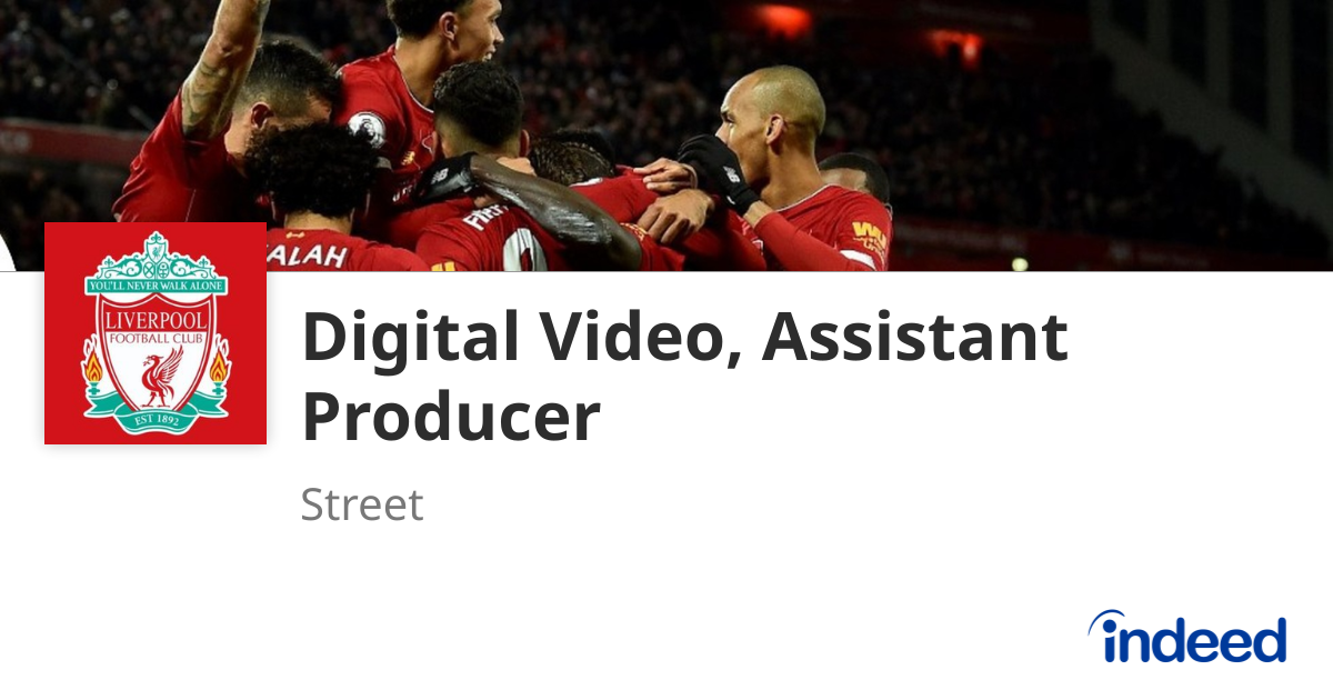 Digital Video, Assistant Producer - Street - Indeed.com