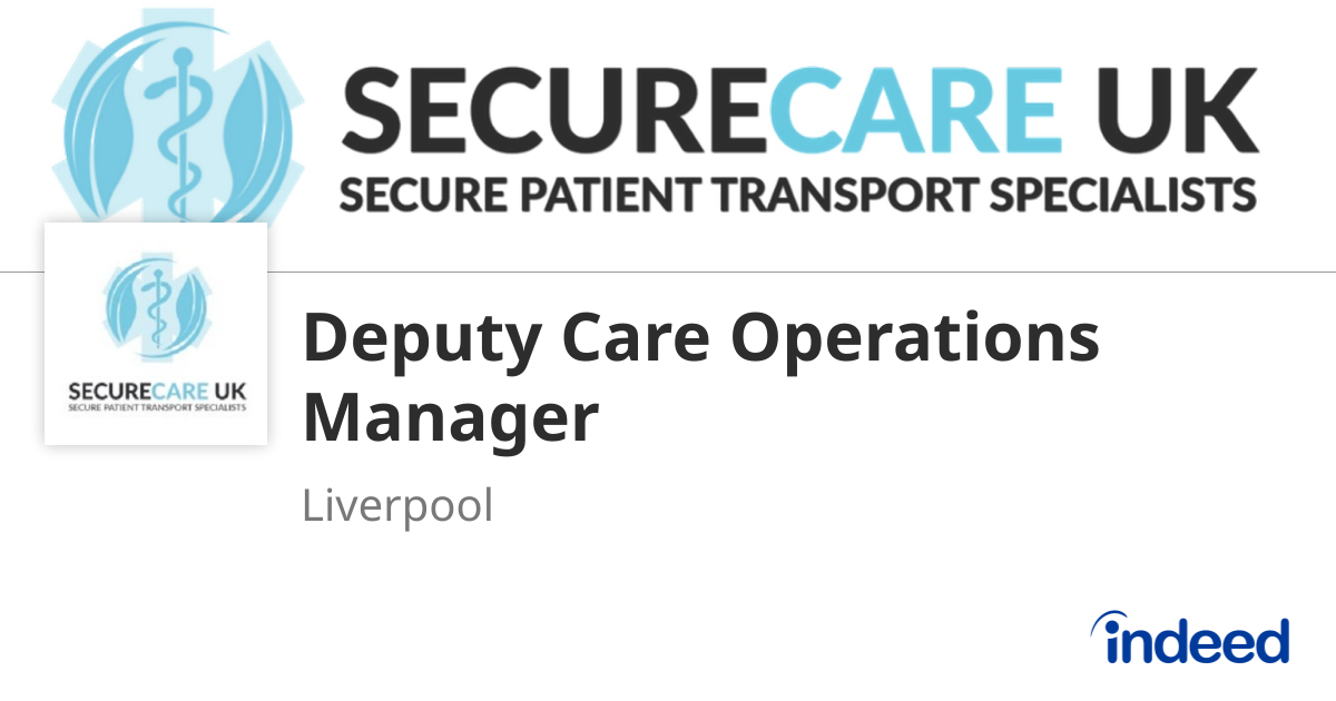 Deputy Care Operations Manager - Liverpool L9 1EP - Indeed.com