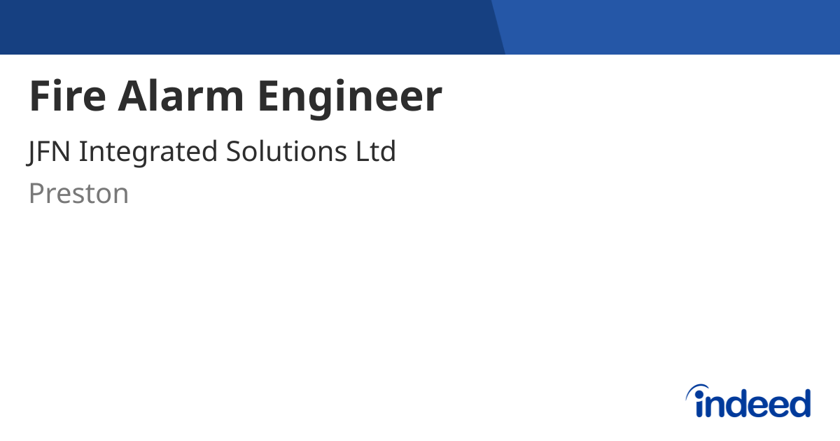Fire Alarm Engineer - Preston - Indeed.com