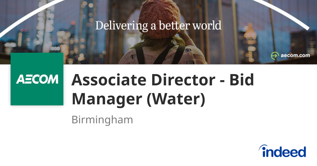 Associate Director - Bid Manager (Water) - Birmingham - Indeed.com