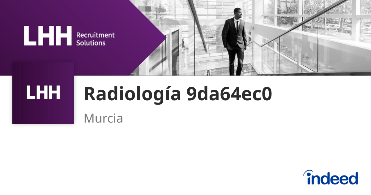 Radiología 9da64ec0 - Murcia, Murcia provincia - Indeed.com